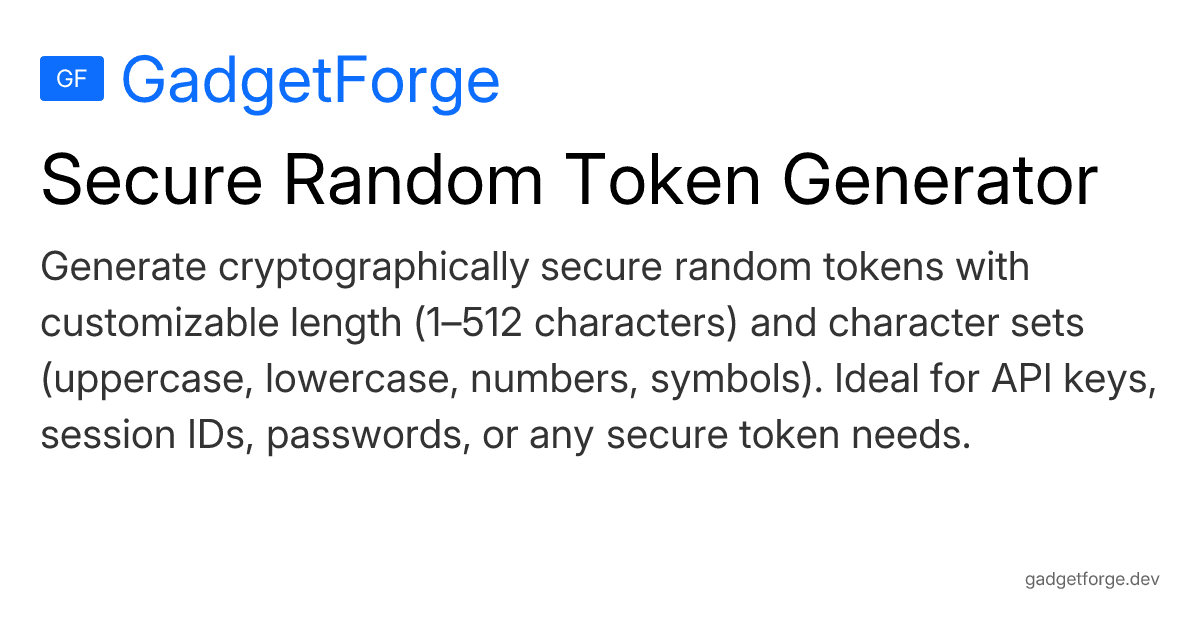 Secure Random Token Generator - GadgetForge